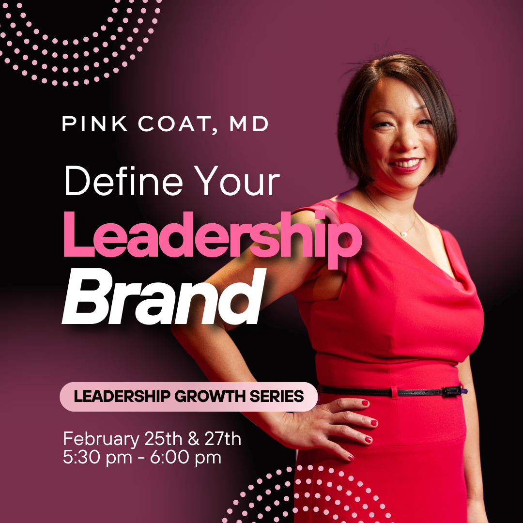 Define Your Leadership Brand – Pink Coat, MD